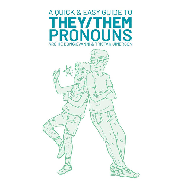 A Quick & Easy Guide To They/Them Pronouns – The Pleasure Lab